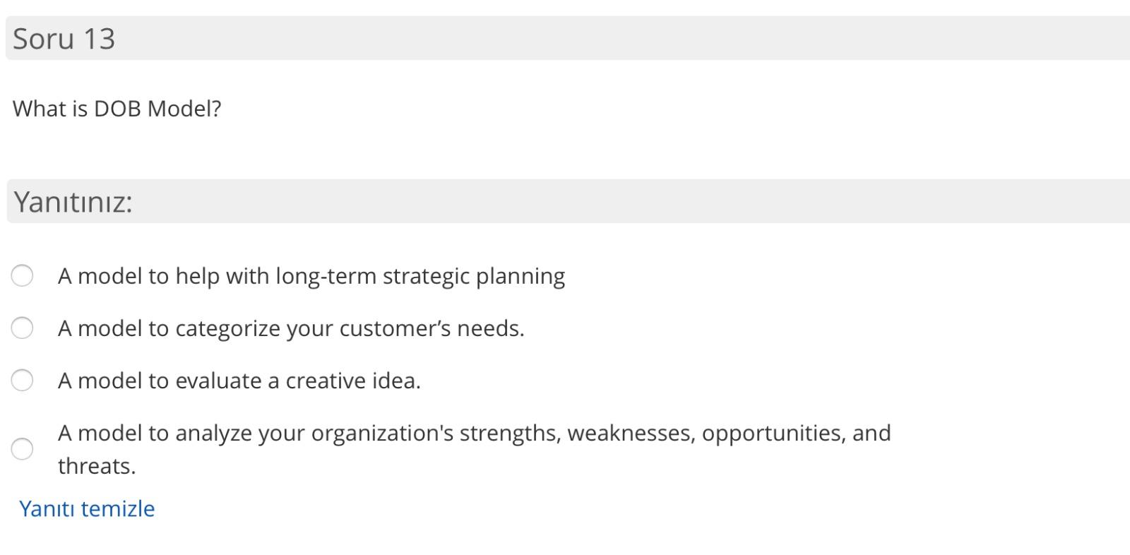 Solved Soru 13 What is DOB Model? Yanıtınız: A model to help | Chegg.com