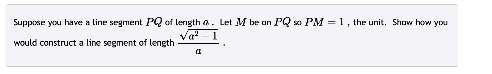 Solved Suppose you have a line segment PQ ﻿of length a. ﻿Let | Chegg.com