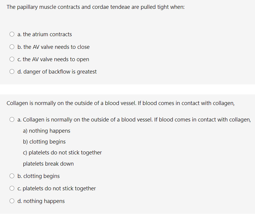 Solved The papillary muscle contracts and cordae tendeae are | Chegg.com