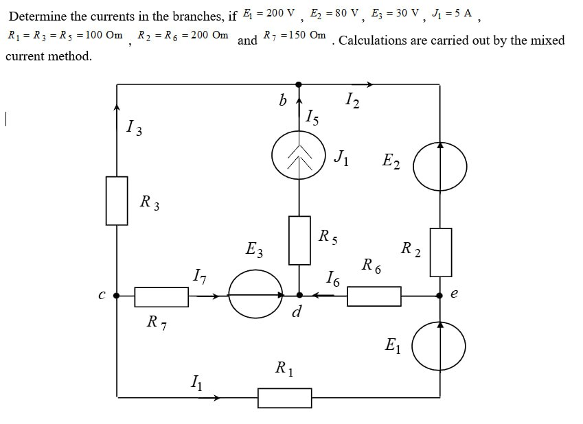 Solved Determine the currents in the branches, if | Chegg.com