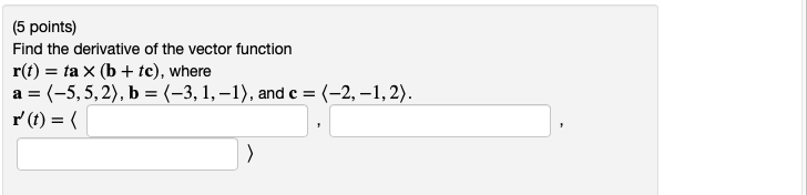 Solved (5 points) Find the derivative of the vector function | Chegg.com