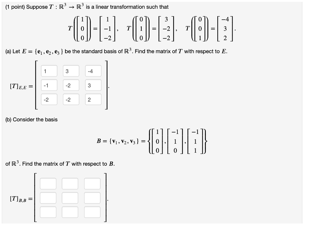 Solved (1 point) Suppose T : R3 R3 is a linear | Chegg.com