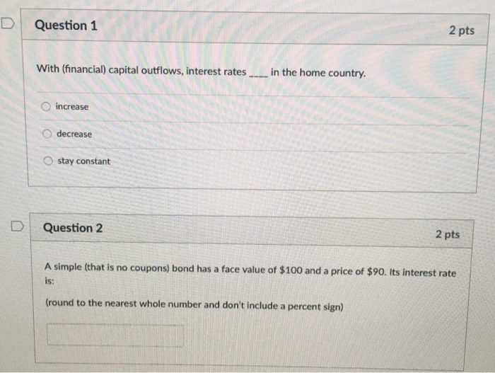 Solved D Question 1 2 pts With (financial) capital outflows, | Chegg.com