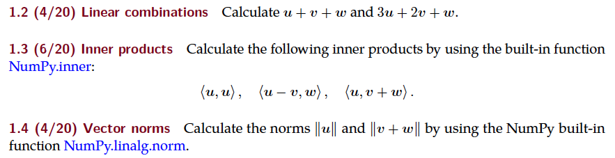 Solved Create 3 random vectors u, v, w € R10000 using NumPy | Chegg.com
