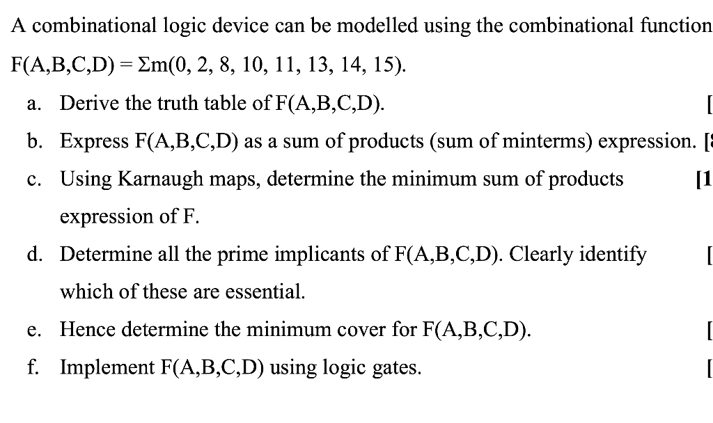 Solved A combinational logic device can be modelled using | Chegg.com