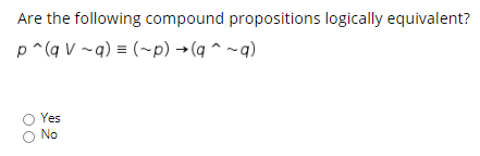 Solved Are the following compound propositions logically | Chegg.com