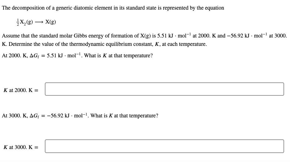 Solved The decomposition of a generic diatomic element in | Chegg.com
