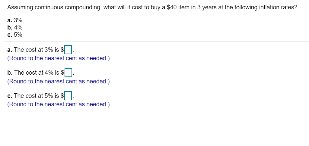 Solved Assuming continuous compounding, what will it cost to | Chegg.com
