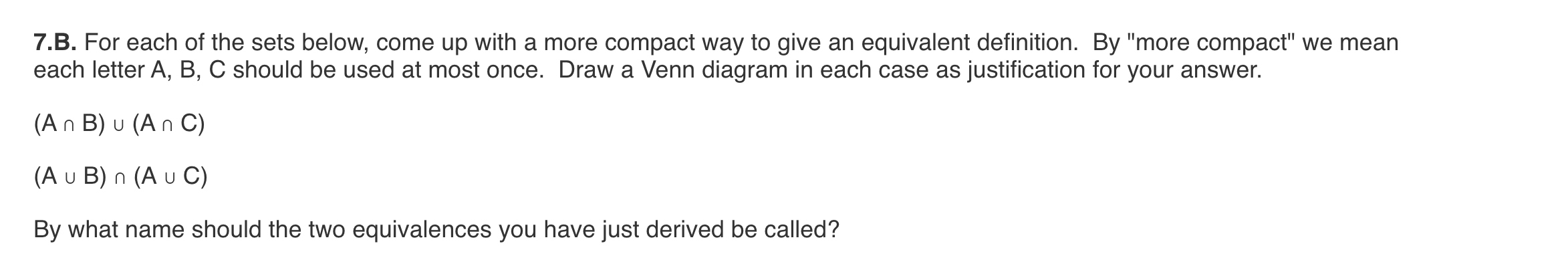 Solved 7.B. ﻿For each of the sets below, come up with a more | Chegg.com