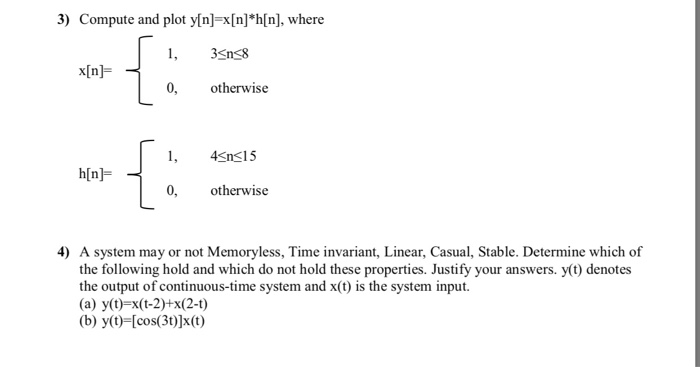 Solved 3) Compute and plot y[n]-x[n]*h[n], where 1,JSn8 0 | Chegg.com
