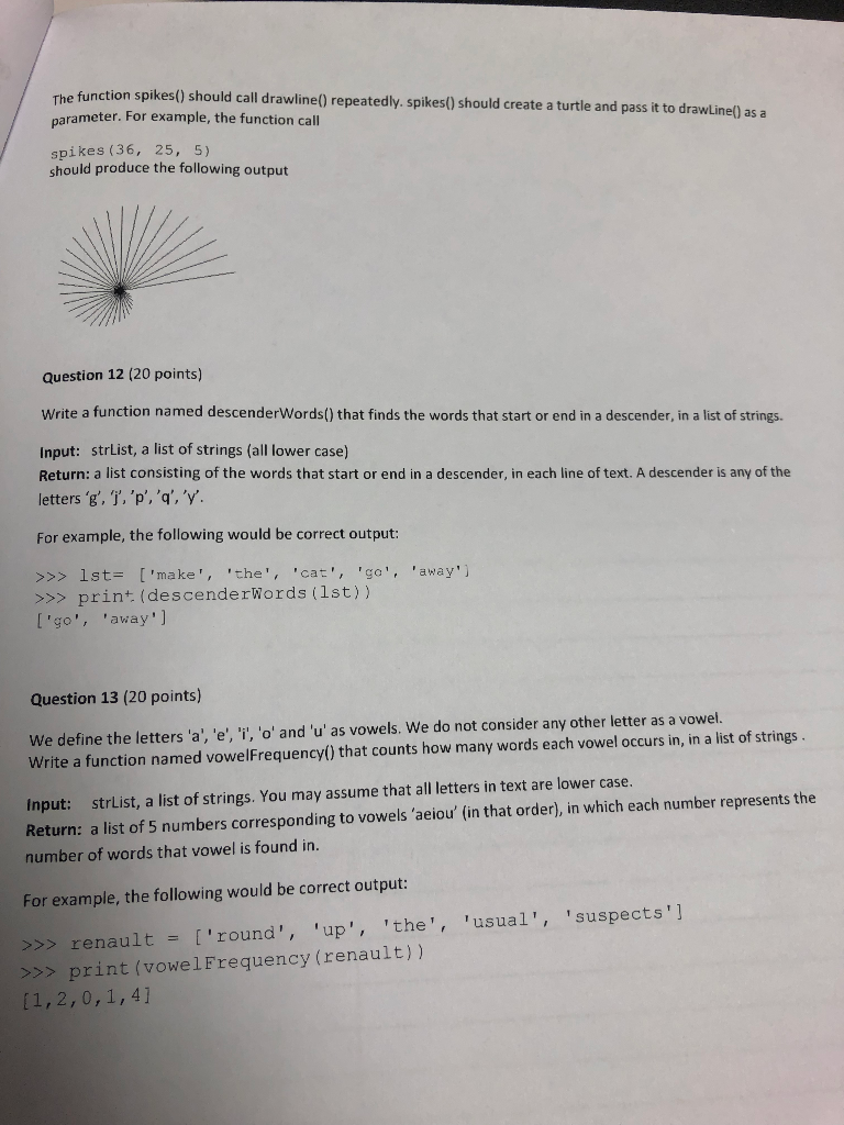 Solved The function spikes) should call drawline() | Chegg.com