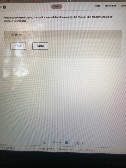 Solved Help Save &Exit Subn When activity-based costing is | Chegg.com Solved Help Save &Exit Subn When activity-based costing is | Chegg.com