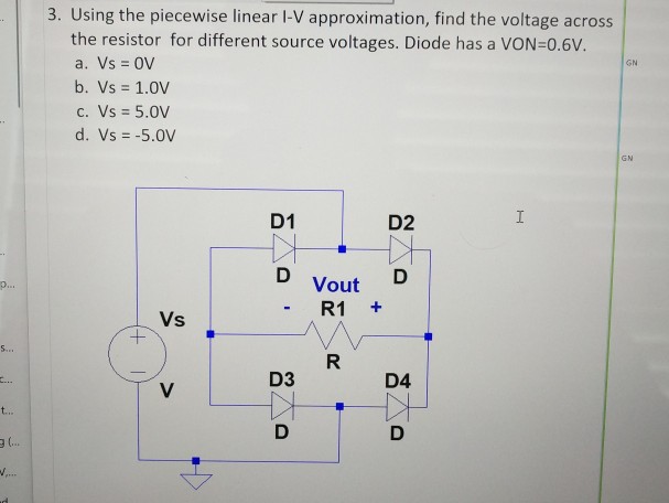 1. Using the piecewise linear l-V approximation, find | Chegg.com