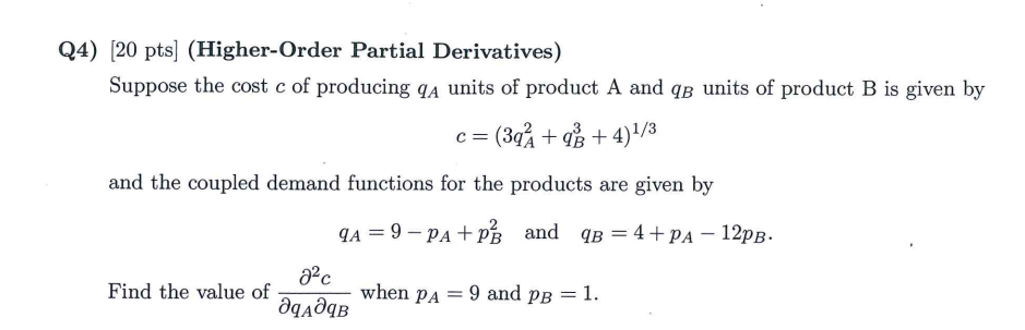 4) [20 pts] (Higher-Order Partial Derivatives) | Chegg.com