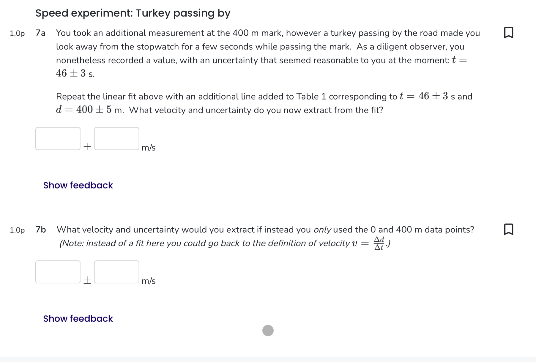 Solved Speed experiment: Turkey passing by .0p 7a You took | Chegg.com