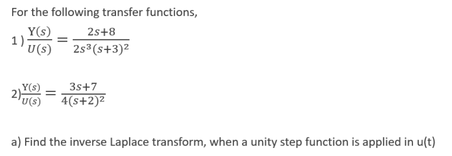 Solved For the following transfer functions, 1) | Chegg.com