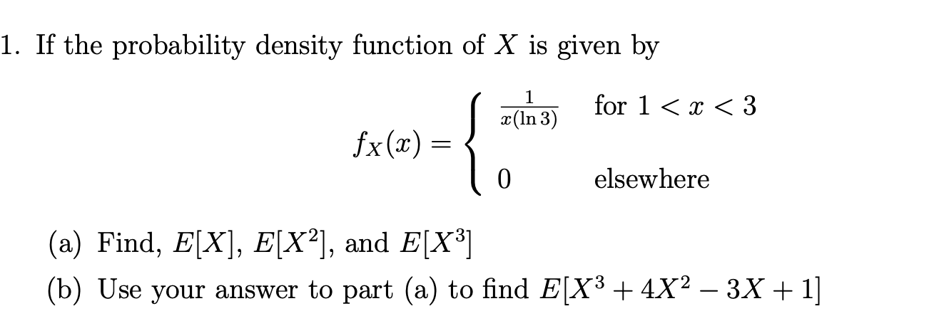 Solved If the probability density function of X is given by | Chegg.com