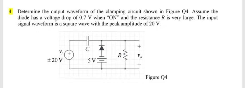 Solved 4 Determine the output waveform of the clamping | Chegg.com