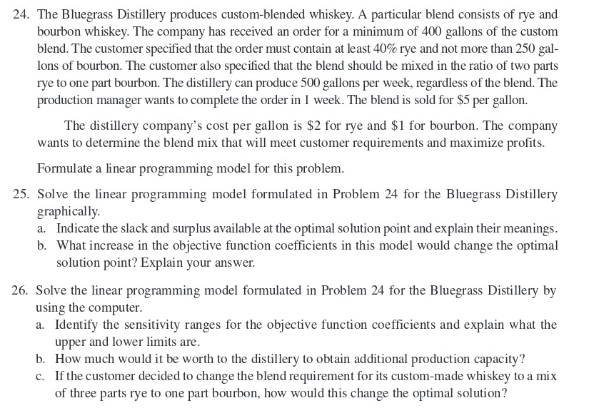 Solved 24. The Bluegrass Distillery produces custom-blended | Chegg.com