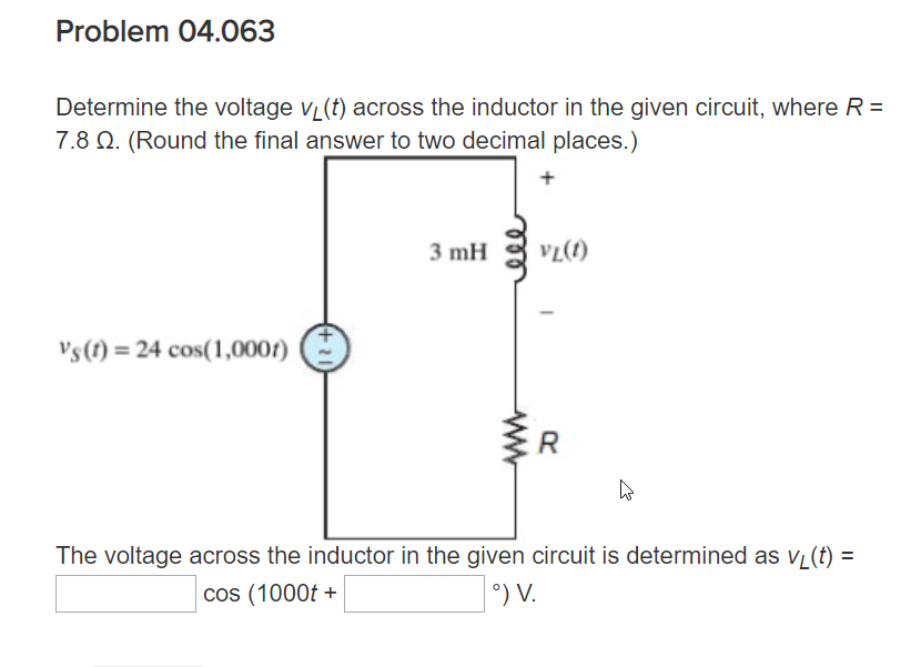 Solved Determine the voltage vL(t) across the inductor in | Chegg.com