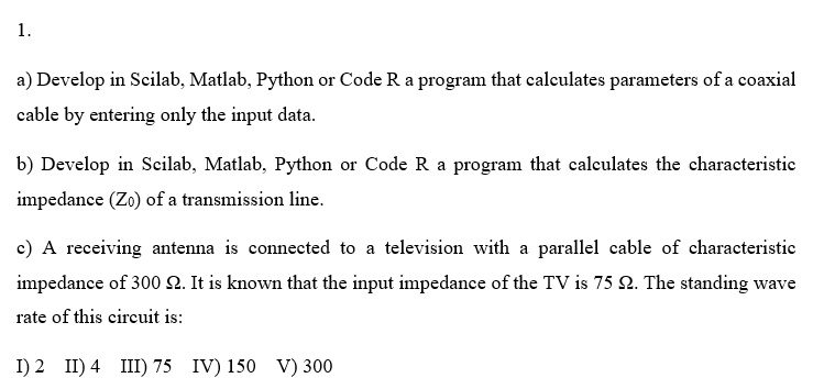 Solved 1. a) Develop in Scilab, Matlab, Python or Code R a | Chegg.com