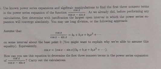 Solved Use known power series expansions and algebraic | Chegg.com