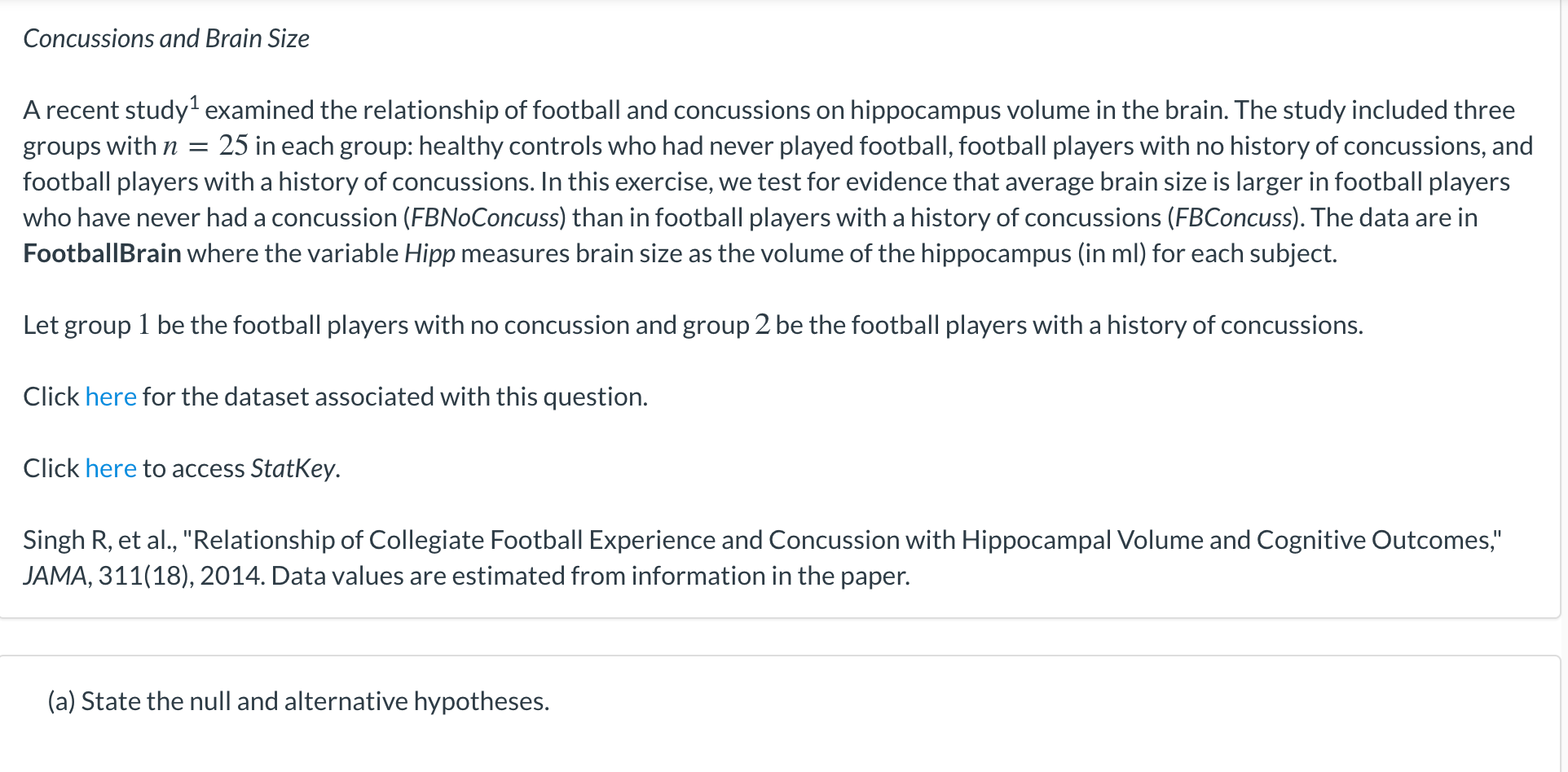 Solved Concussions and Brain Size = A recent study? examined | Chegg.com