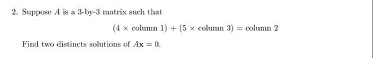 Solved Suppose A ﻿is a 3 -by-3 ﻿matrix such that(4× ﻿column | Chegg.com
