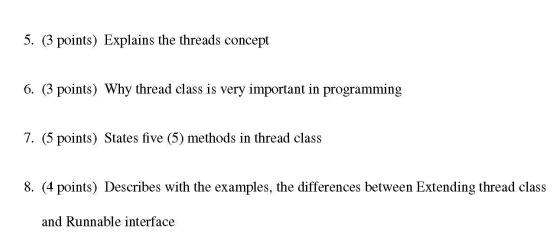 Solved 5. (3 points) Explains the threads concept 6. (3 | Chegg.com