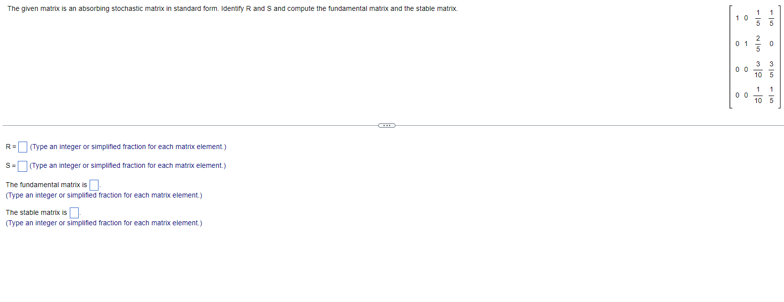 Solved The given matrix is an absorbing stochastic matrix in | Chegg.com