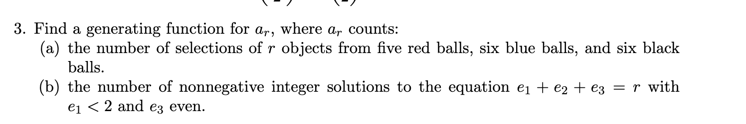 Solved 3. Find a generating function for ar, where ar | Chegg.com