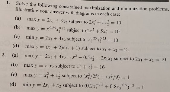 1. Solve the following constrained maximization and | Chegg.com