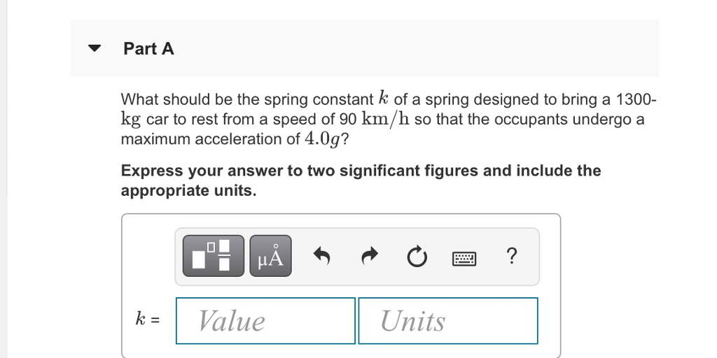 Solved Part A What should be the spring constant k of a | Chegg.com