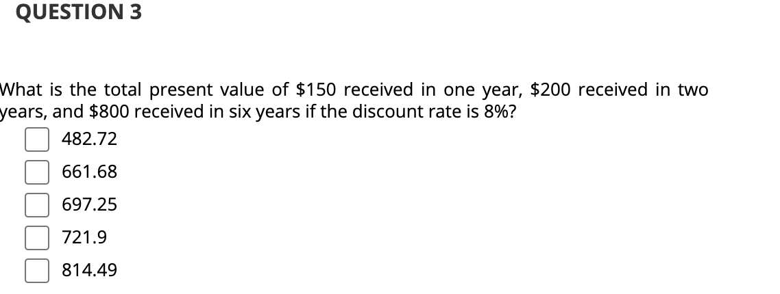 Solved QUESTION 3 What is the total present value of $150 | Chegg.com