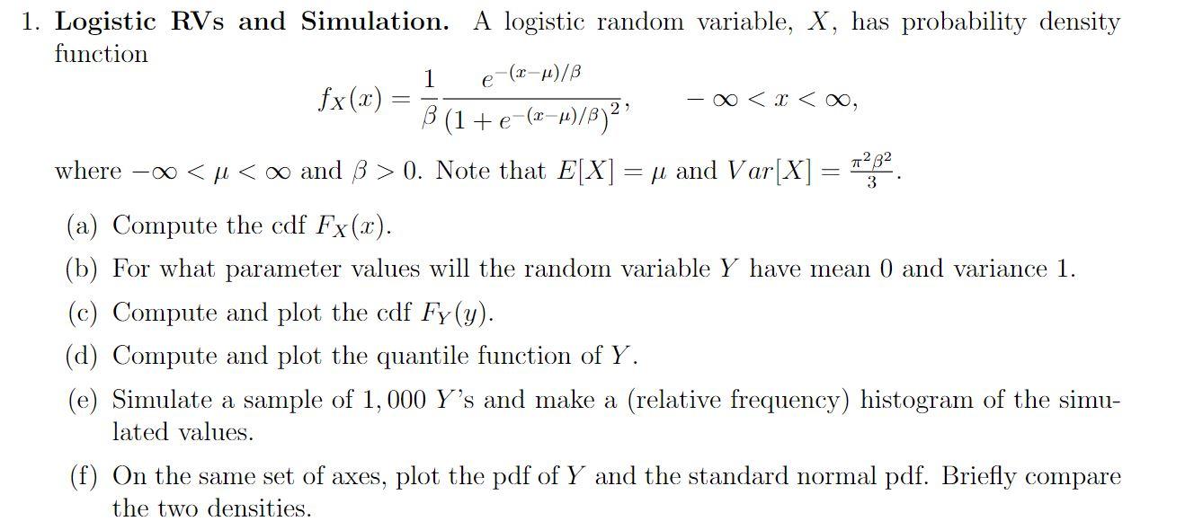 Solved 1 e 1. Logistic RVs and Simulation. A logistic random | Chegg.com
