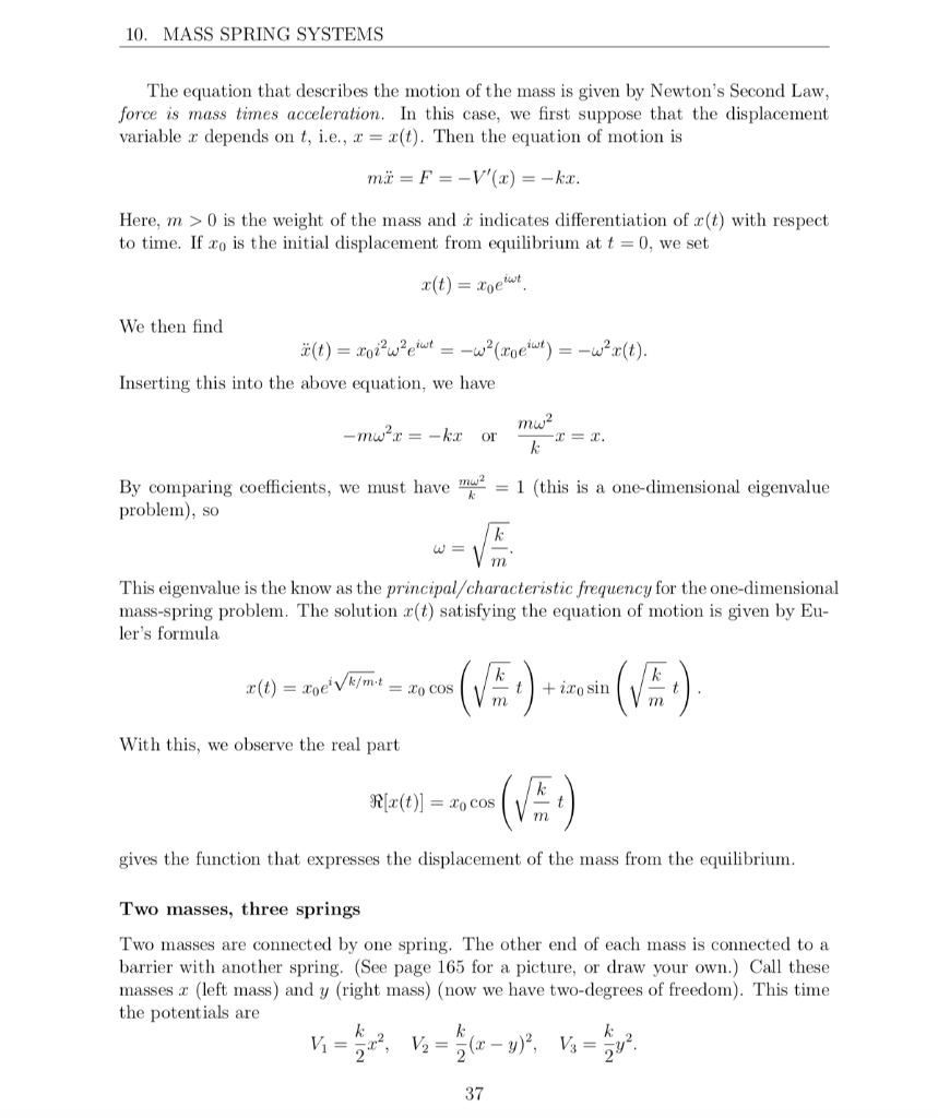 Solved 10. MASS SPRING SYSTEMS The equation that describes | Chegg.com