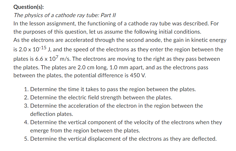 Solved The physics of a cathode ray tube: Part I/ In the | Chegg.com