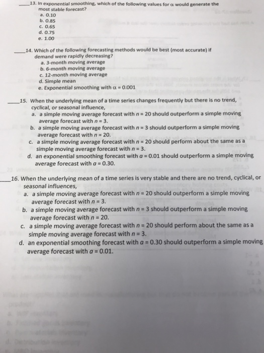 Solved 1. Which forecasting method suffers from the | Chegg.com