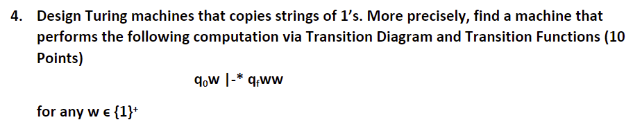 Solved Design Turing Machines That Copies Strings Of 1 S 