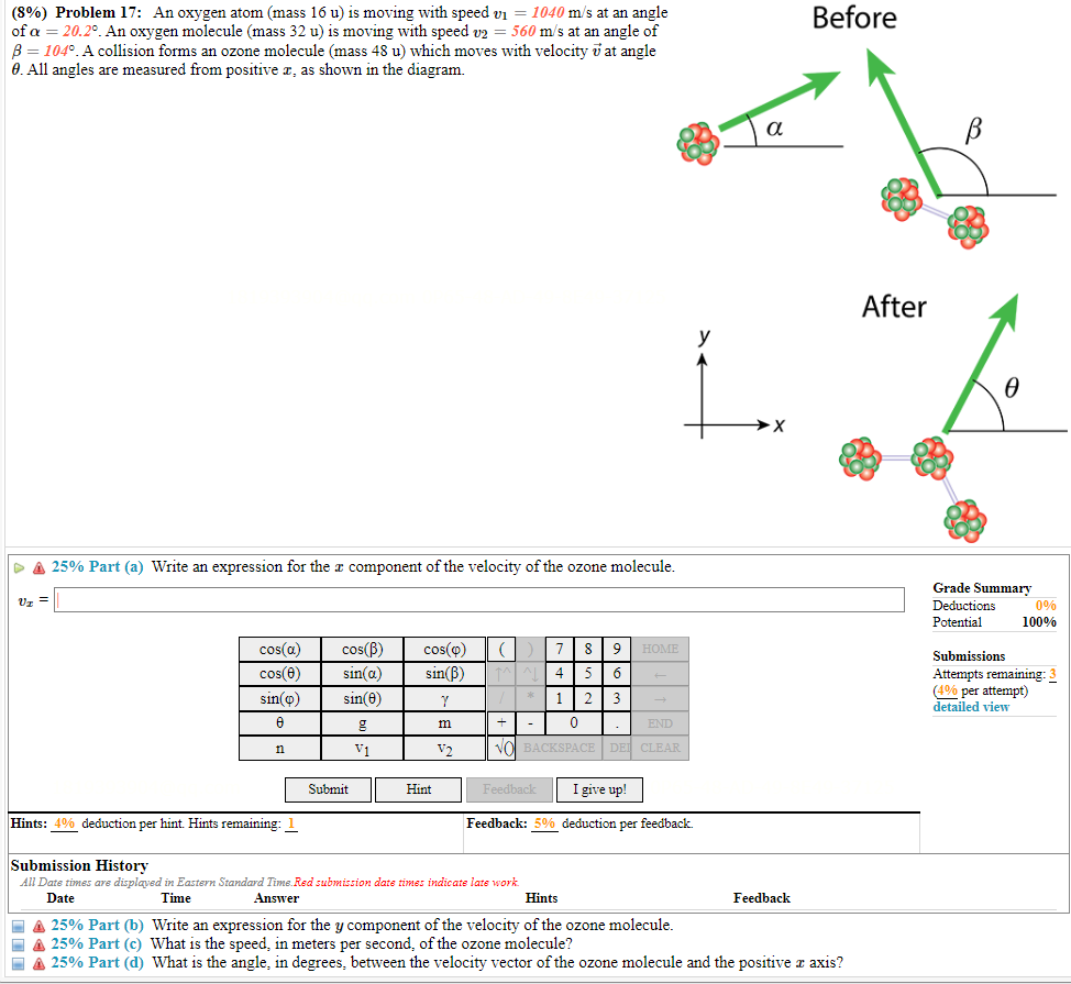 Solved (8\%) Problem 17: An oxygen atom (mass 16u ) is | Chegg.com