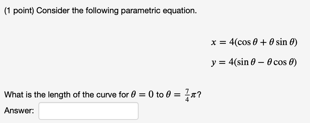 Solved (1 point) Consider the following parametric equation. | Chegg.com