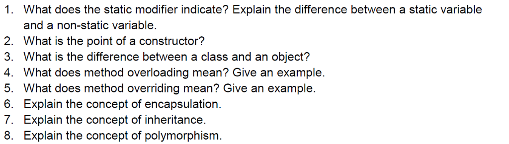 Solved 1. What does the static modifier indicate? Explain | Chegg.com