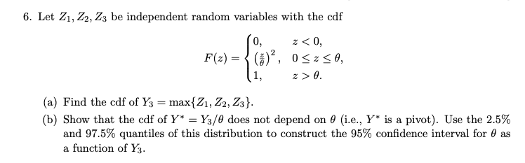 Solved 6. Let Z1, Z2, Z3 be independent random variables | Chegg.com