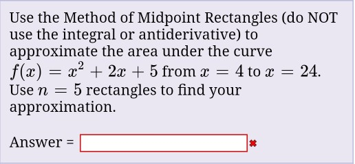 Solved Use the Method of Midpoint Rectangles (do NOT use the | Chegg.com
