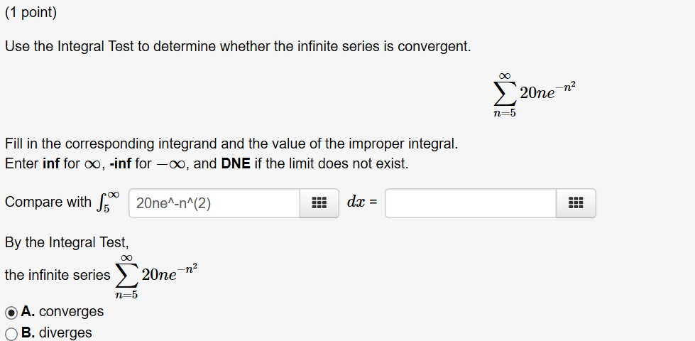 Solved Use the Integral Test to determine whether the | Chegg.com