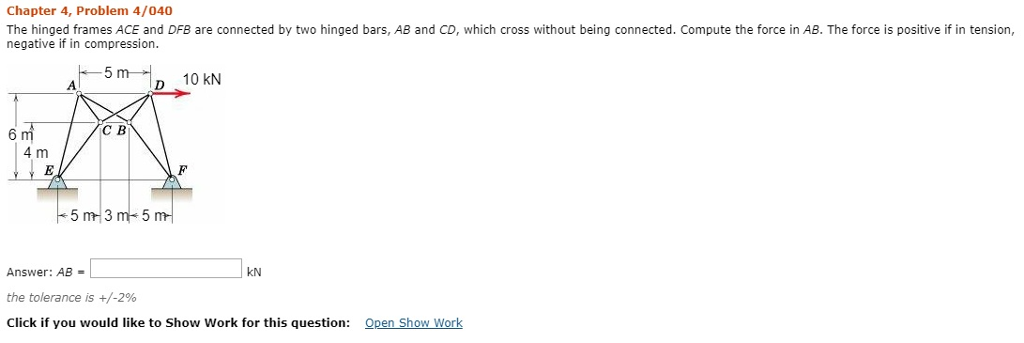Solved Chapter 4, Problem 4/040 The hinged frames ACE and | Chegg.com