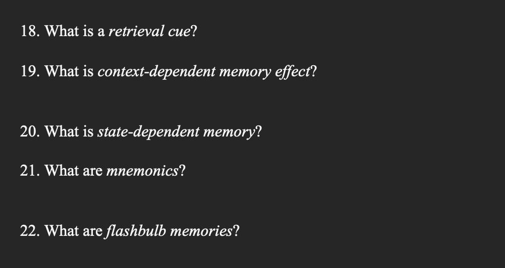 Solved 18. What is a retrieval cue? 19. What is | Chegg.com