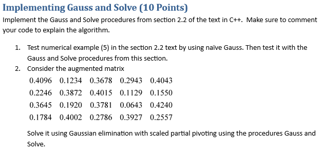 Solved Implementing Gauss and Solve (10 Points) Implement | Chegg.com