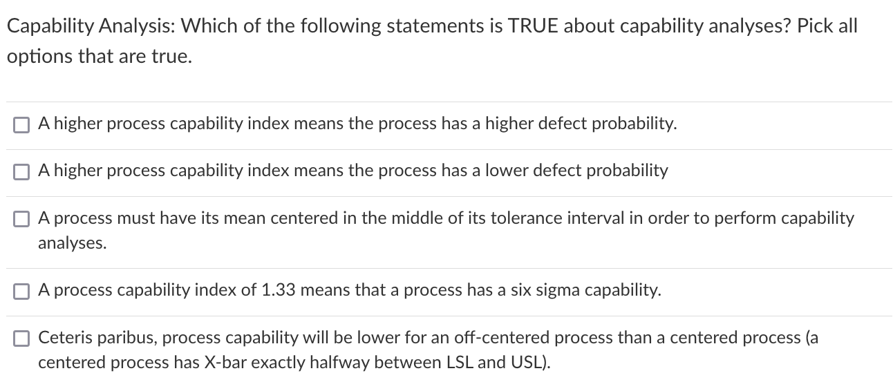 Solved Capability Analysis: Which of the following | Chegg.com