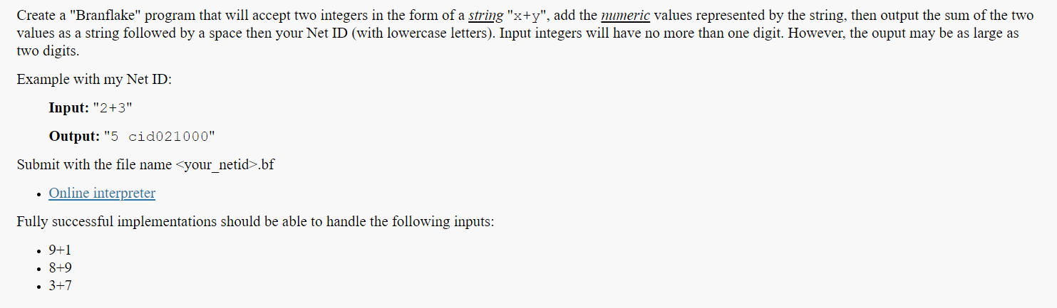 Solved Create a "Branflake" program that will accept two | Chegg.com